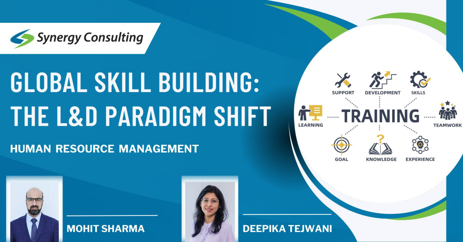 Global Skill Building: The L&D Paradigm Shift - Synergy Consulting